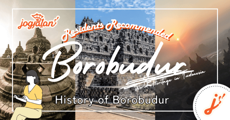 The History of Borobudur Temple: Indonesia’s UNESCO World Heritage Site ...