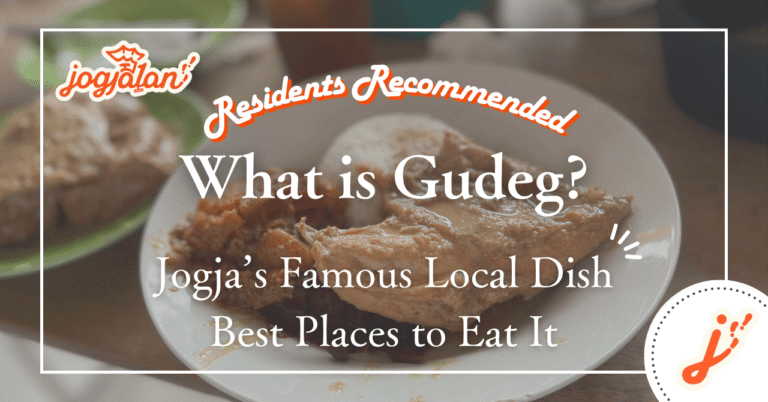 What Is Gudeg? Discover Yogyakarta’s Famous Local Dish & Best Places to ...