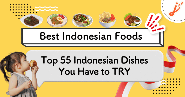 55 Best Delicious Indonesian Foods You Have to Try | Jogjalanjalan