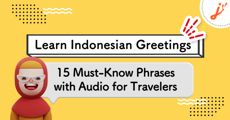 Learn Indonesian Greetings: 15 Must-Know Phrases with Audio for ...